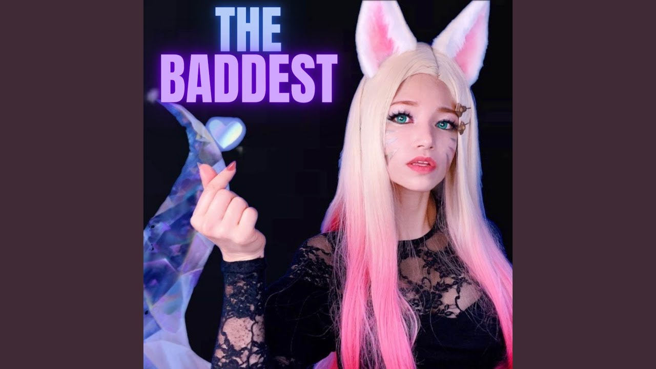 The Baddest (League of Legends) - YouTube