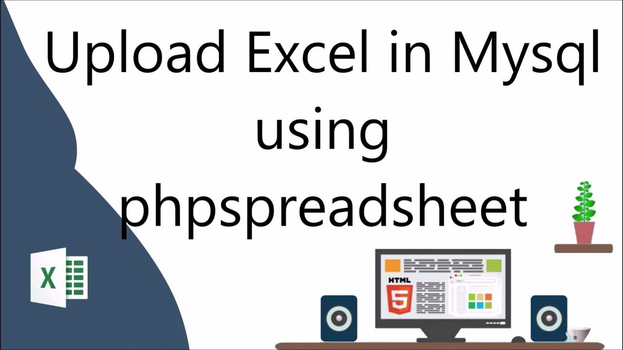 Upload Excel in MySQL using Phpspreadsheet in CodeIgniter - YouTube