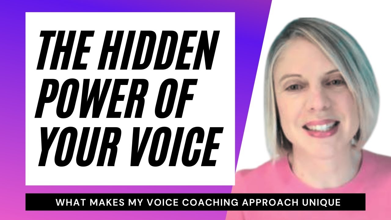 The hidden power of your voice. What makes my voice coaching approach ...