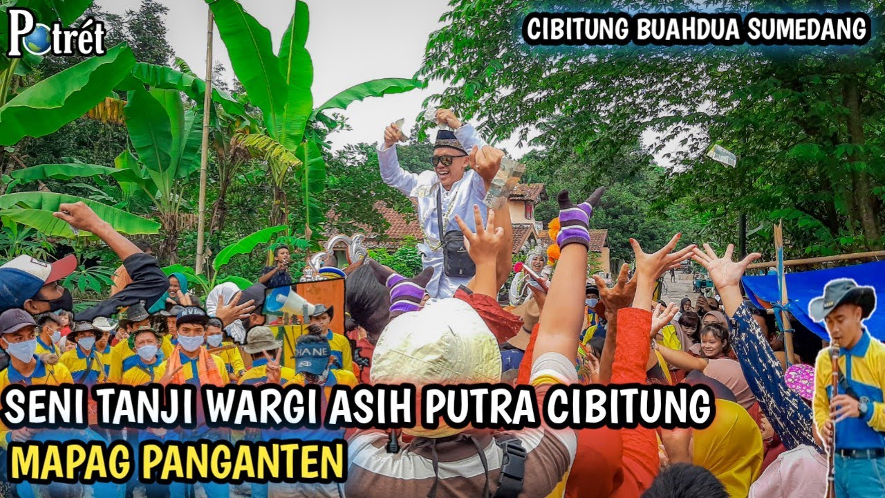 SENI TANJI WARGI ASIH PUTRA CIBITUNG - MAPAG PANGANTEN KEMBANG GADUNG ...