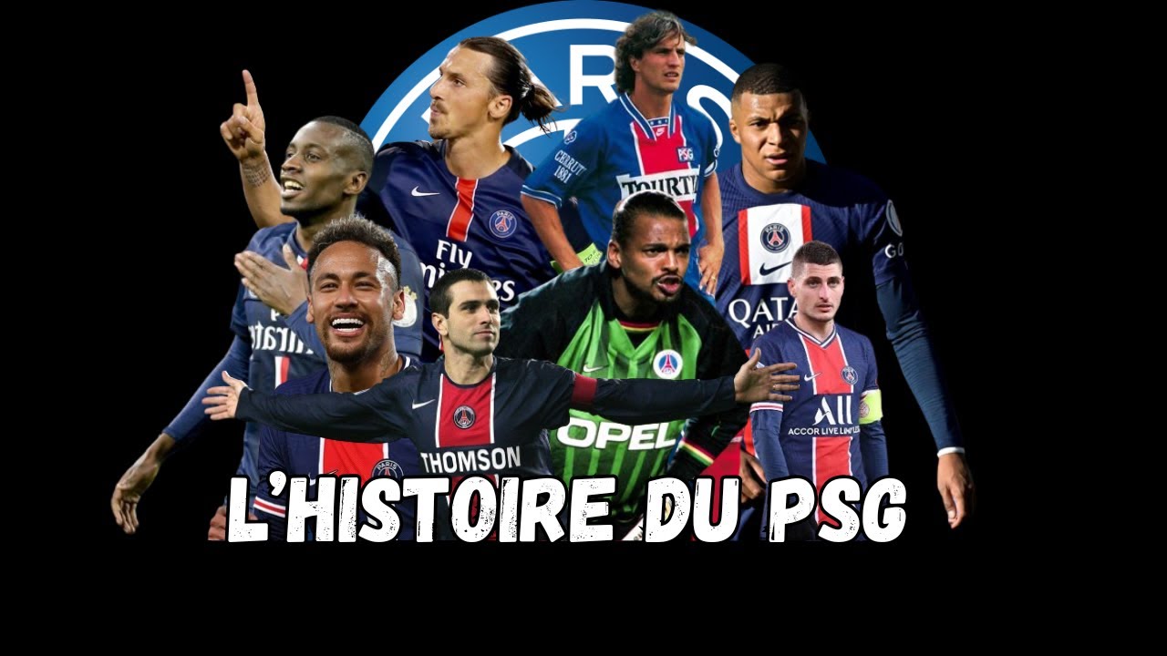 L'Histoire du PSG - YouTube