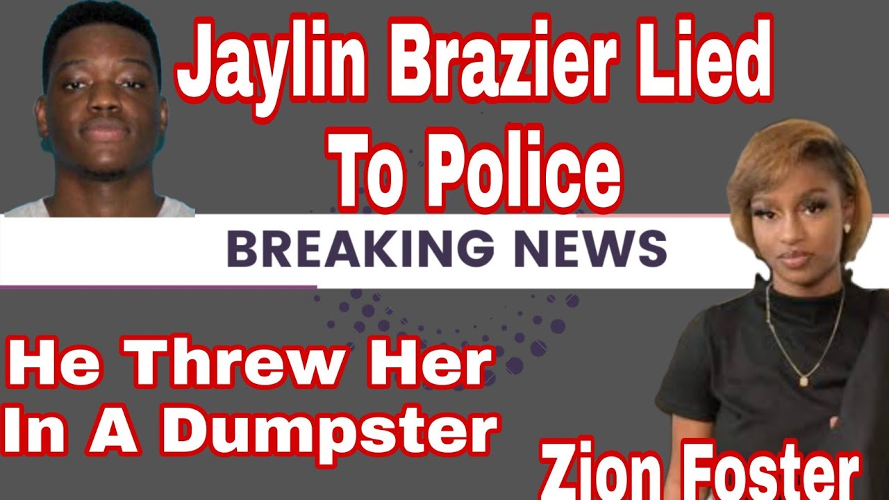 Jaylin Brazier Lied To Police | Zion Foster Still Missing - YouTube