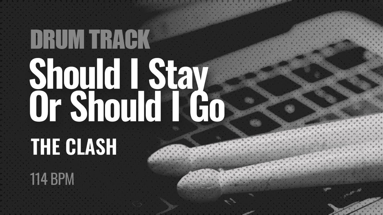 The Clash - Should I Stay Or Should I Go (Drum Track 114 BPM) - YouTube