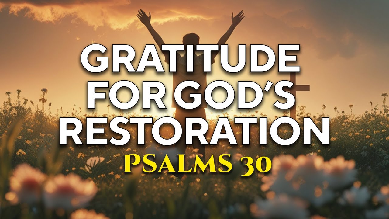 When God Turns Mourning into Dancing | Psalms 30 | A Soothing Journey ...