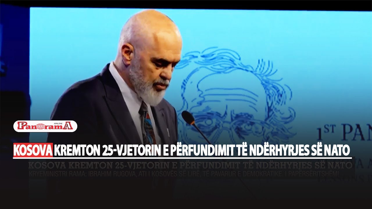 Kosova kremton 25-vjetorin e përfundimit të ndërhyrjes së NATO/Rama ...