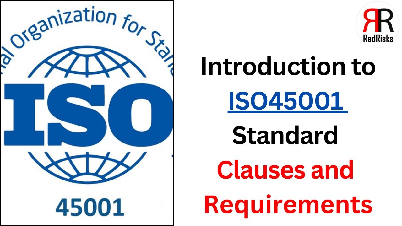 Introduction to ISO45001 Standard Clauses and Requirements - YouTube