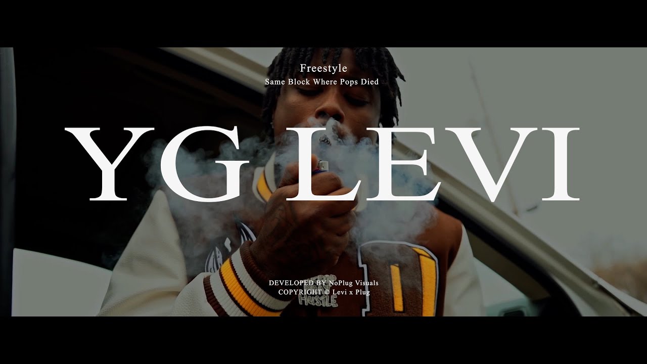 YG Levi - Freestyle (Official Video) Shot By NoPlug Visuals - YouTube