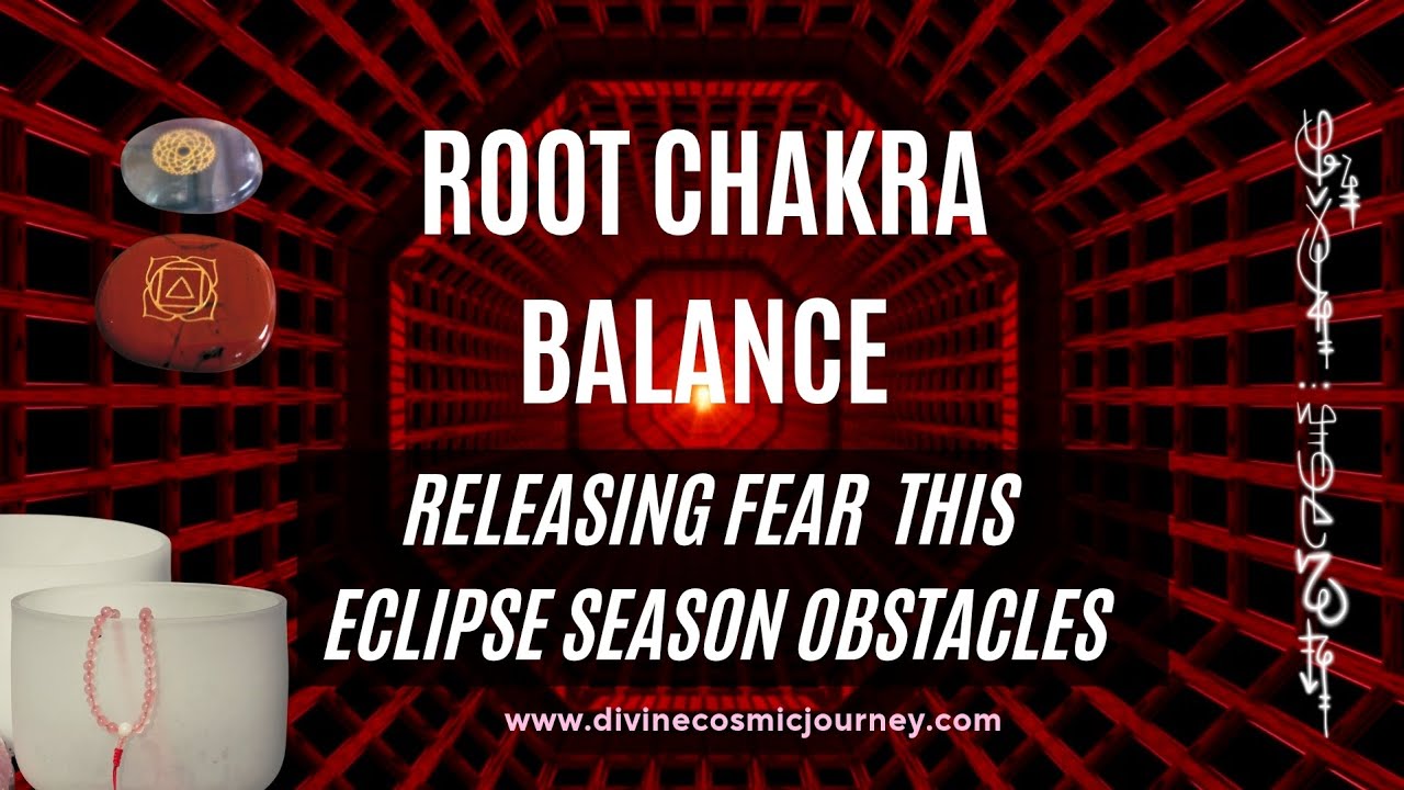 Root Chakra Healing: Ground Through Eclipse Szn Obstacles🔴 - YouTube