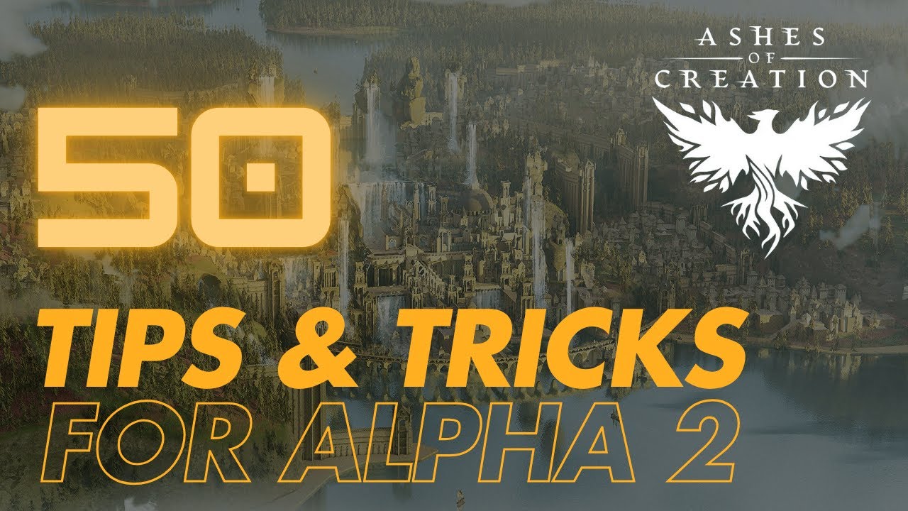 Ashes of Creation Guide: Alpha 2 50 Tips and Tricks - YouTube