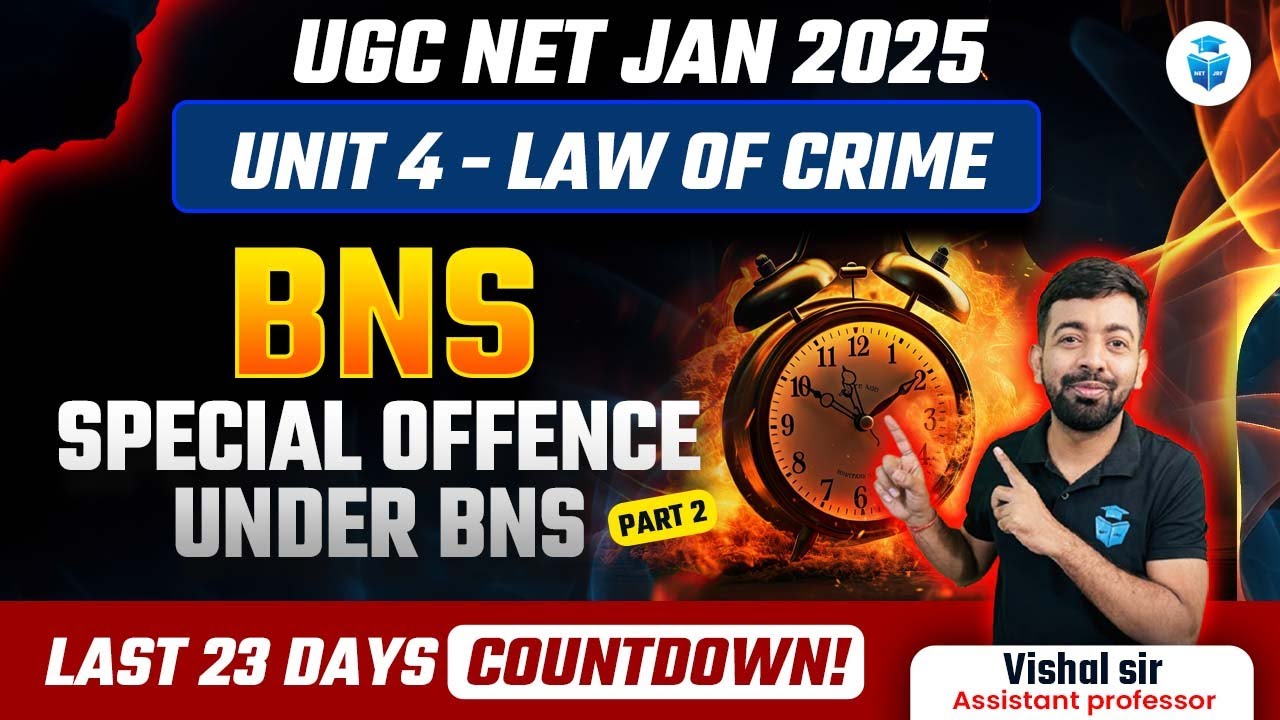 UGC NET Law 2024 | Unit 4 Law of Crime | Special Offence Under BNS 2023 | Vishal Sir - YouTube