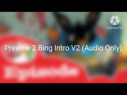 Preview 2 Bing Intro V2 (Audio Only)