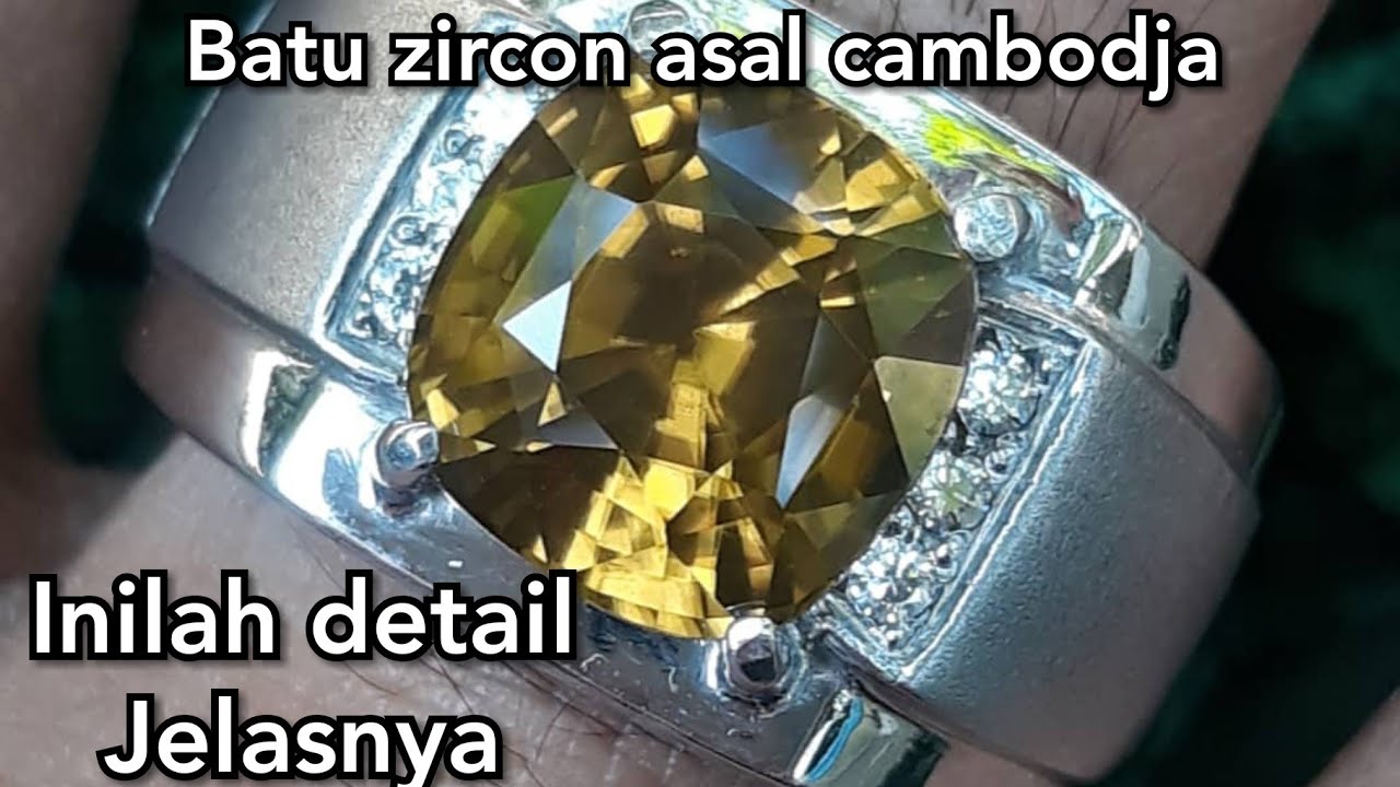 Detail batu zircon asal cambodja - YouTube