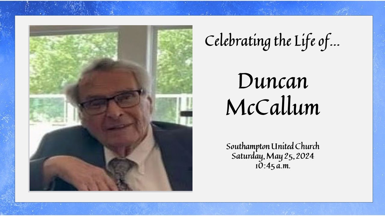 Celebration of LIfe: Duncan McCallum - YouTube