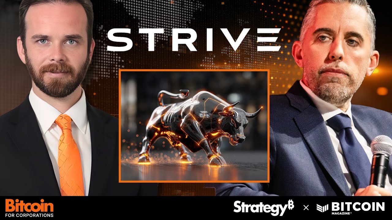Why Strive Asset Management is ALL IN on BTC w/ CEO Matt Cole | Bitcoin for Corporations Ep. 3 ...