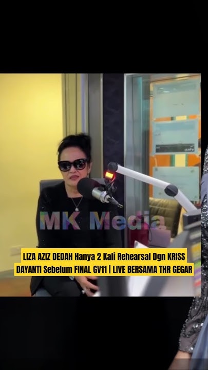 LIZA AZIZ DEDAH Hanya 2 Kali Rehearsal Dgn KRISS DAYANTI Sebelum FINAL GV11 | LIVE BERSAMA THR ...