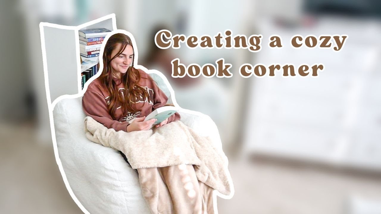 Set Up My New Cozy Book Corner With Me! - YouTube