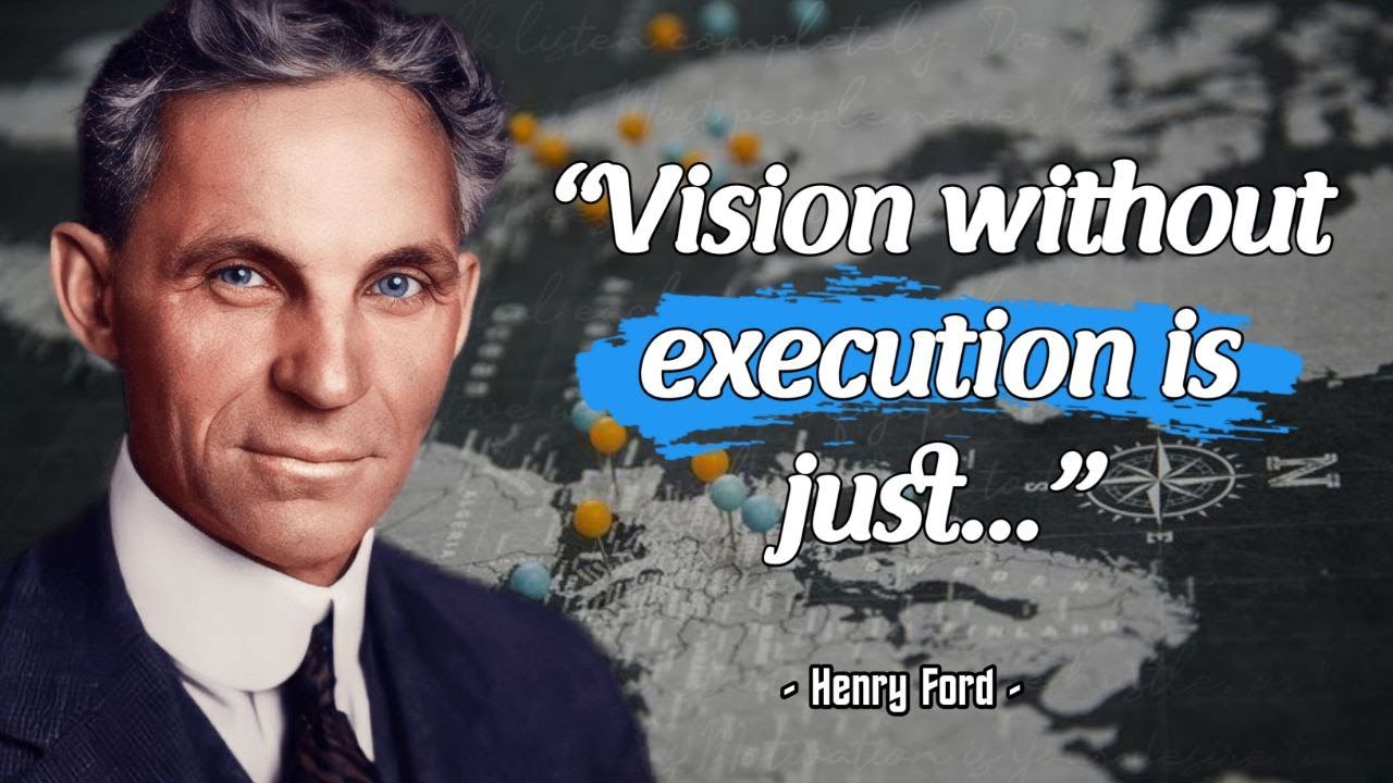 Henry Ford Quotes to Make You Feel Like You Can Achieve Anything In ...