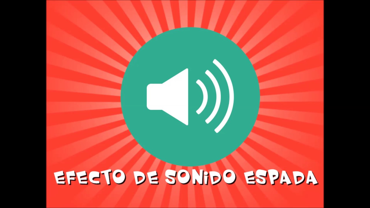 EFECTO SONIDO AGITANDO LA ESPADA MAS UTILIZADO 2019|SOUND EFFECT ...