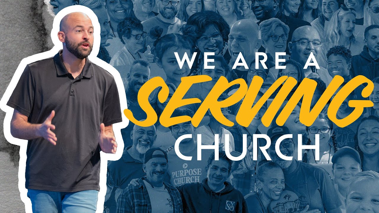 We Are A Serving Church | We Are that Kind of Church Week 7 | Pastor ...
