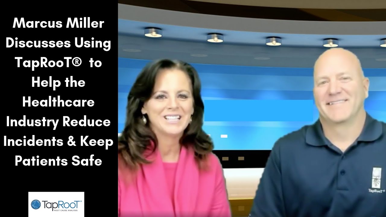 Why TapRooT Is Important To The Health Care Industry - YouTube