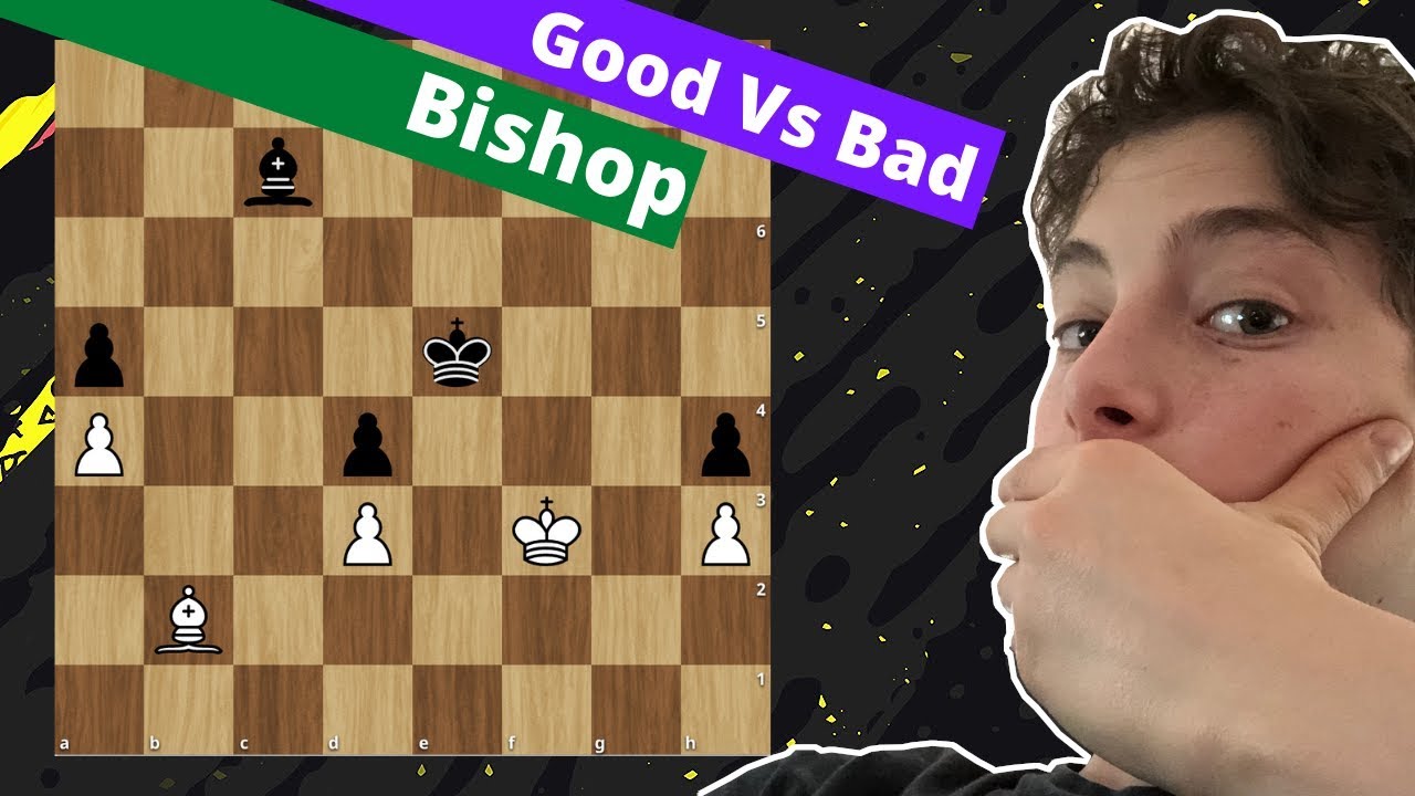 Good vs Bad Bishops (Chess Strategy) - YouTube