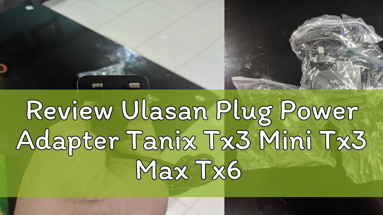 Review Ulasan Plug Power Adapter Tanix Tx3 Mini Tx3 Max Tx6 Tx2 Tx92 5V ...