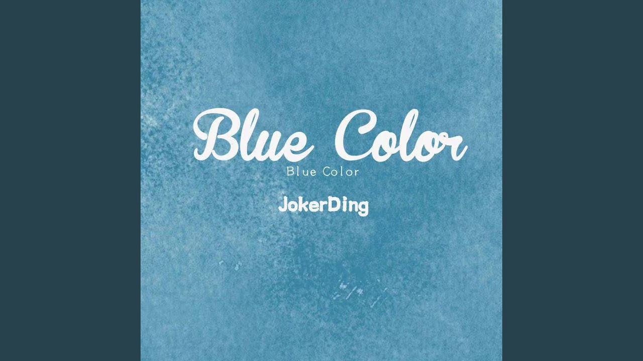 Blue Color - YouTube