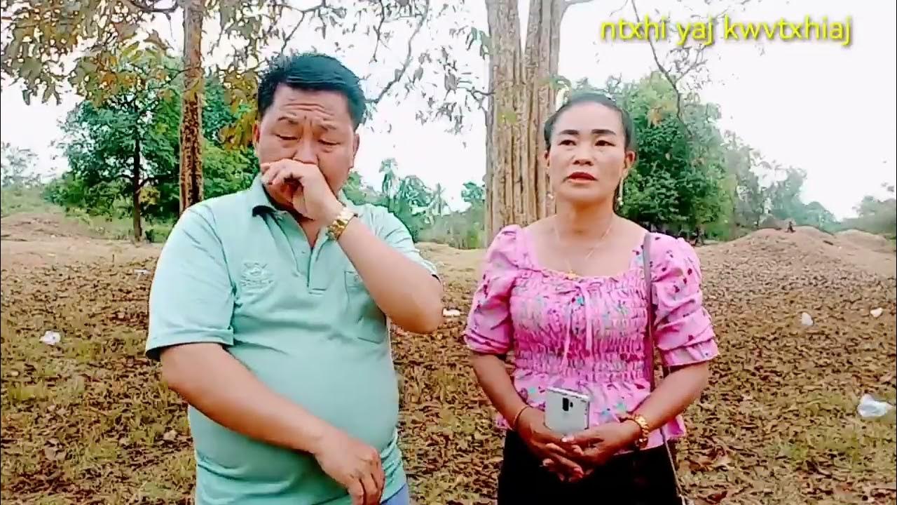 Muas Hawj Paj nag lis kwv txhiaj Nkauj nraug yuav sib ncaim hais kho siab heev 12 1 203 - YouTube