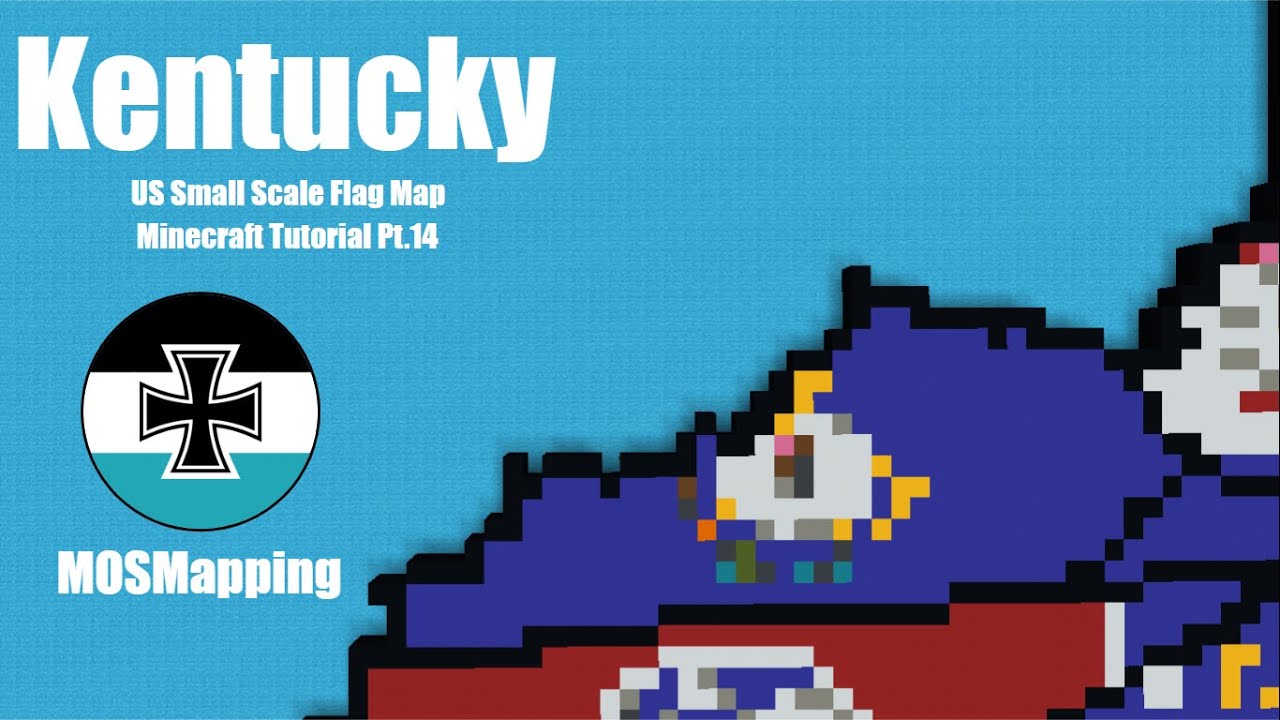 Kentucky - Small Scale US State Flag Map Minecraft Tutorial [Part 14 ...