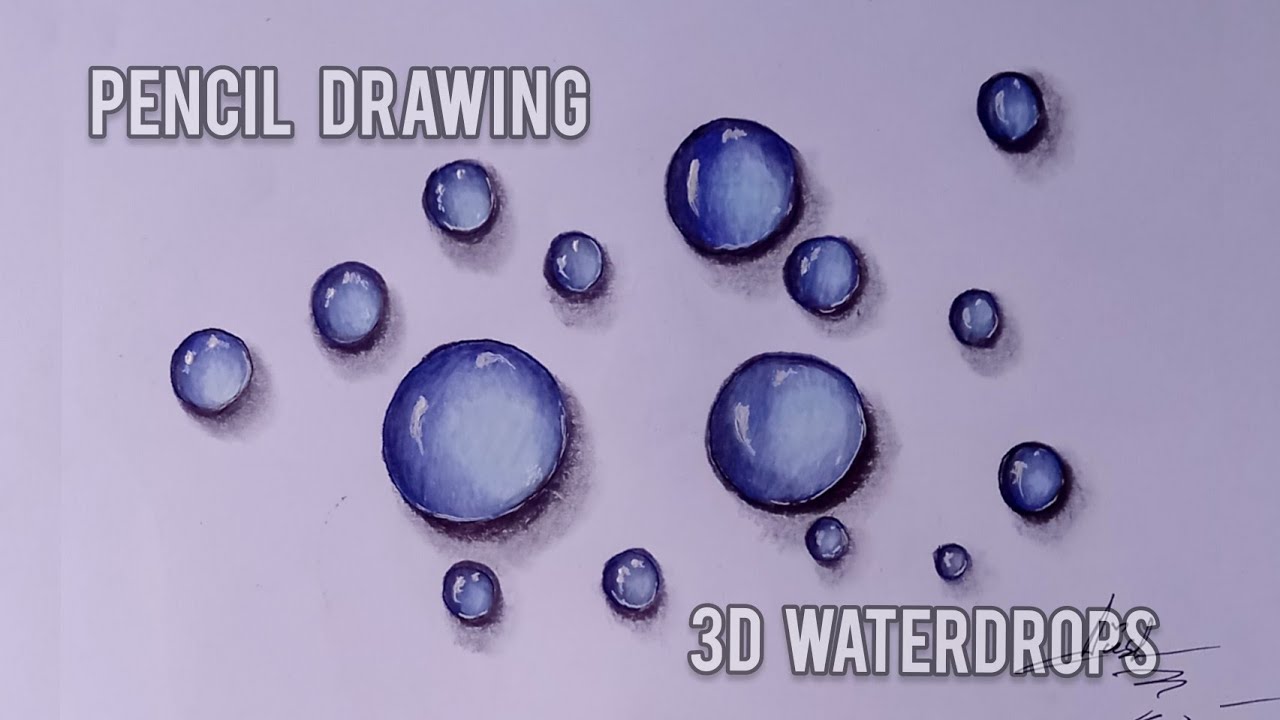 EASY WAY TO DRAW 3D WATERDROPS ONLY IN 5 STEPS | Realistic Pencil Art ...