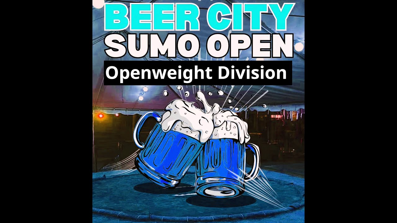 Beer City Sumo Open 2023 Openweight Division - YouTube