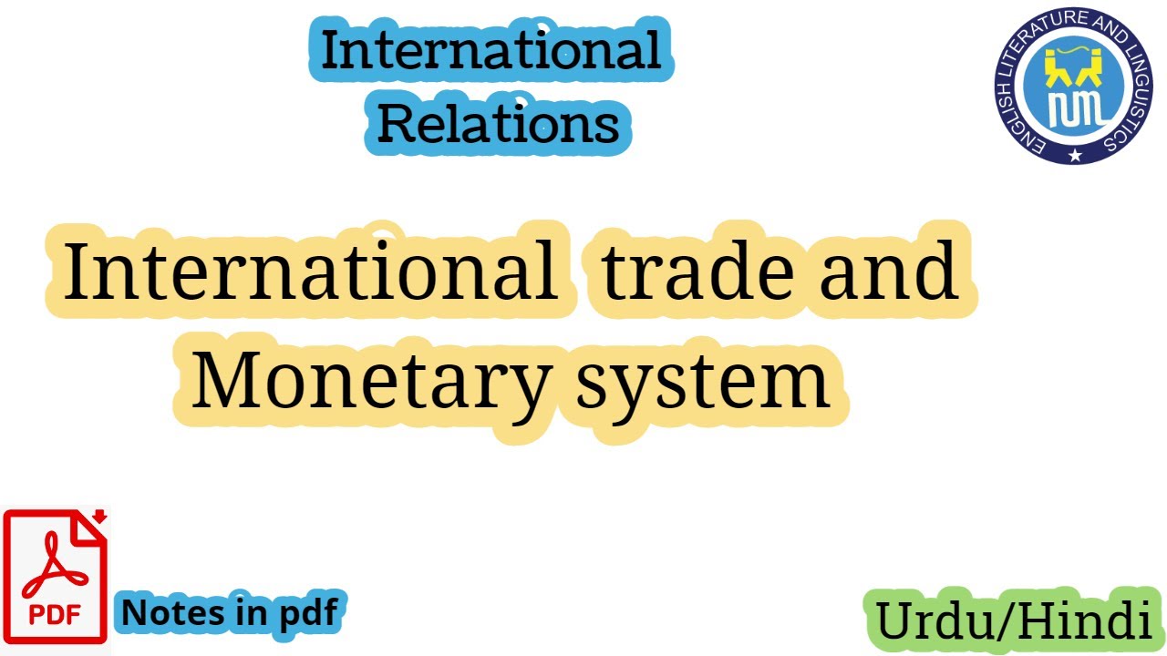 International trade | International trade and Monetary system - YouTube