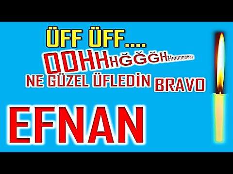 İyi ki Doğdun Efnan İsme Özel Komik Doğum Günü Şarkısı