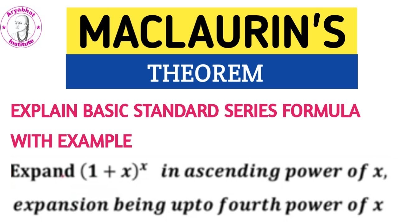 MACLAURIN'S SERIES | MACLAURIN'S SERIES ENGINEERING MATHEMATICS ...