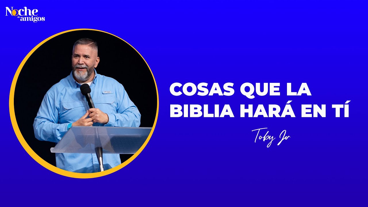 Cosas que la Biblia hará en tí - Pastor Toby Jr. - YouTube