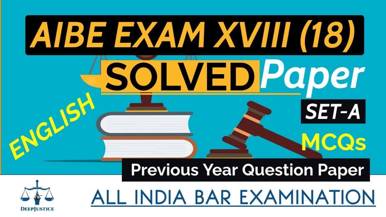 AIBE Exam 18 Solved Paper | All India Bar Exam | AIBE Exam Solved Paper ...