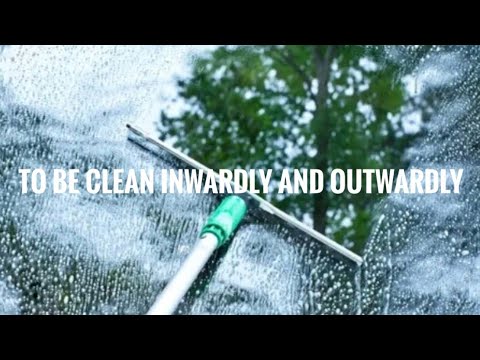 Sons and Daughters of God: We Are to Be Clean Inwardly and Outwardly ...