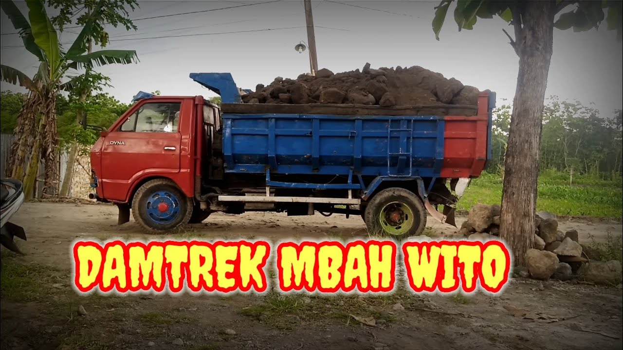 Damtrek muattan penuh, damtrek muat tanah penimbun,mobil dump truk,full ...