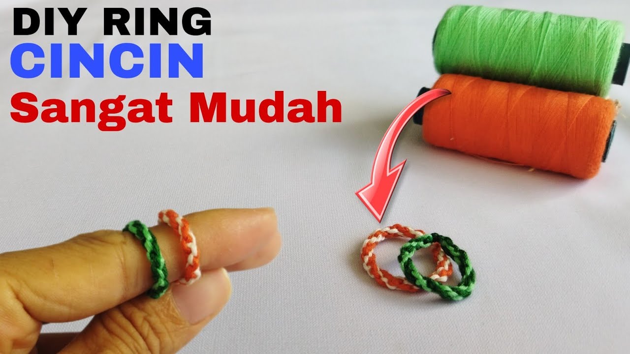 DIY RING - CARA MEMBUAT CINCIN DARI BENANG JAHIT - How to Macrame a ...