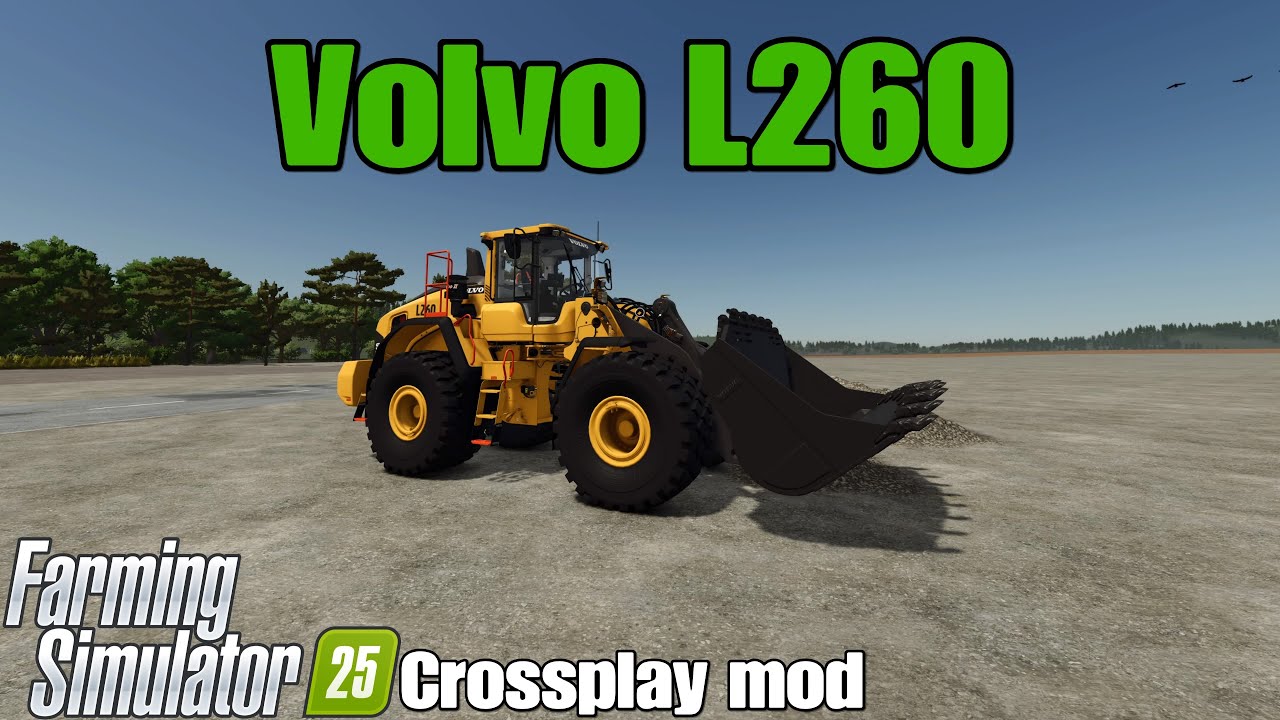 VOLVO L260 / FS25 crossplay mod - YouTube