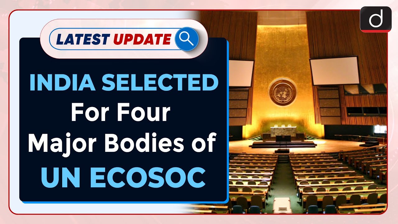 India Selected For Four Major Bodies Of UN ECOSOC: Latest update ...