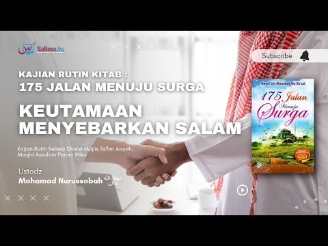 175 Jalan Menuju Surga (Keutamaan Menyebarkan Salam) | Ustadz Mohamad ...