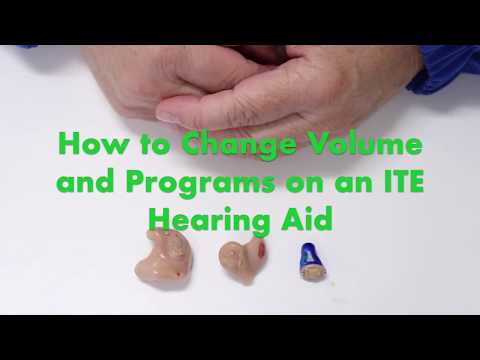 How to Change Volume and Programs on an ITE Hearing Aid