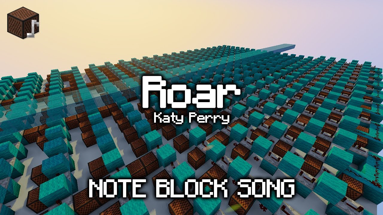 Minecraft Note Block Song | Katy Perry - Roar - YouTube