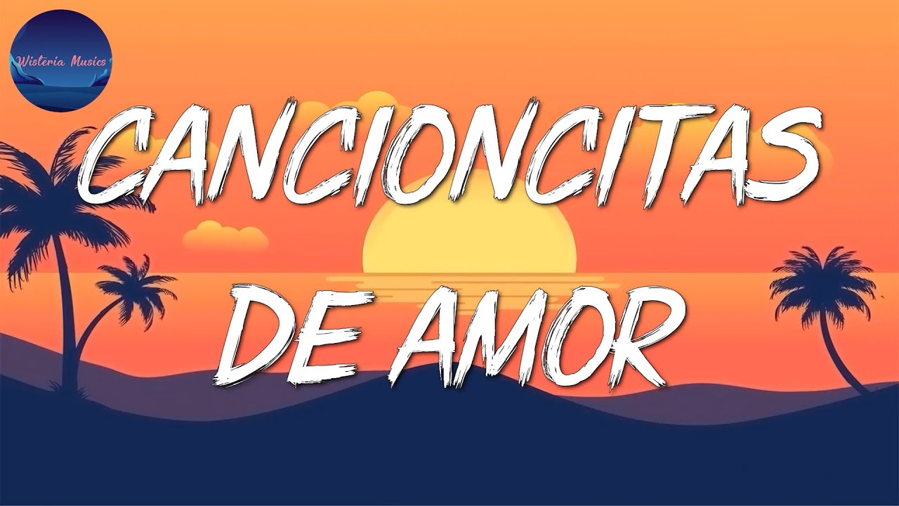 Romeo Santos - Cancioncitas de Amor (Letra\Lyrics) - YouTube