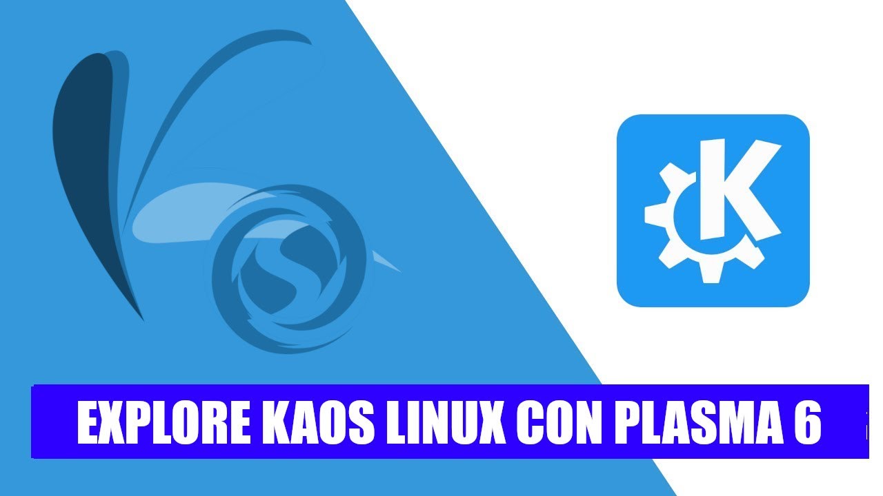 KaOS Linux: The KDE Plasma 6 Revolution (KaOS Linux Review in English ...