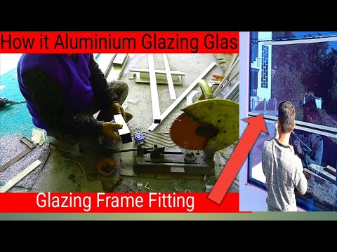 How it Make Aluminium Glazing Glass Fitting aluminium glazing - YouTube