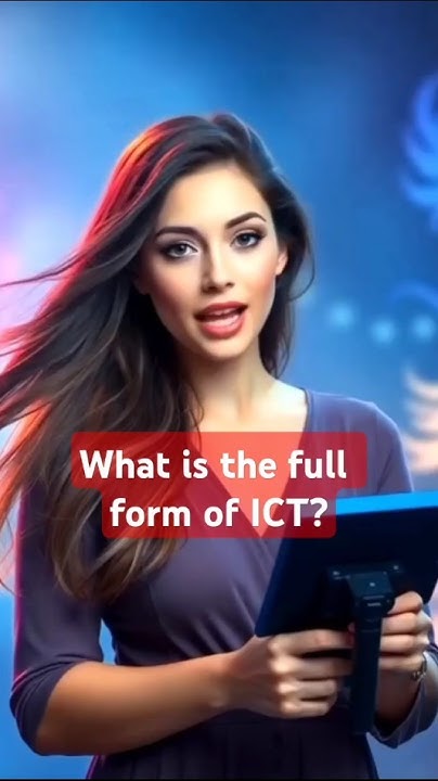 What is the full form of ICT? #ict #ictimaitv #ictv #ictmedia #icttradingstrategy #usa #usaborn ...