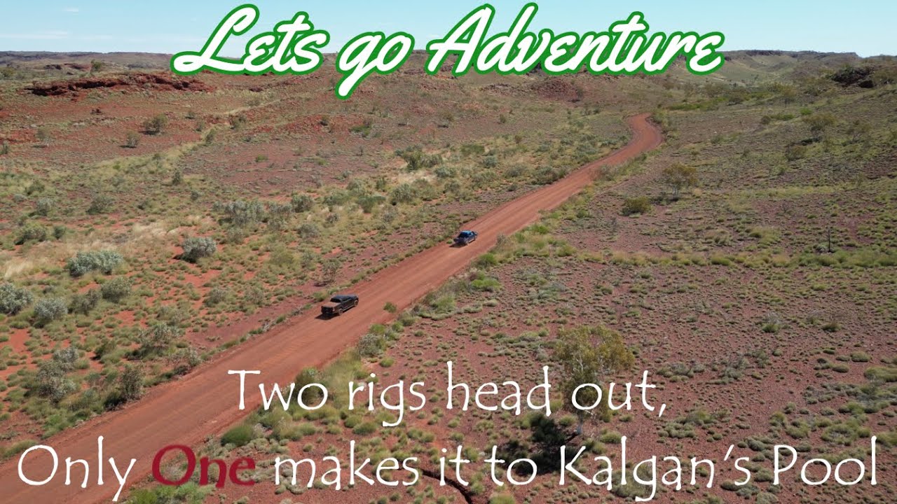 Pilbara Day Trip: Newman to Kalgan Pool. Only 1 Rig Makes it all the ...