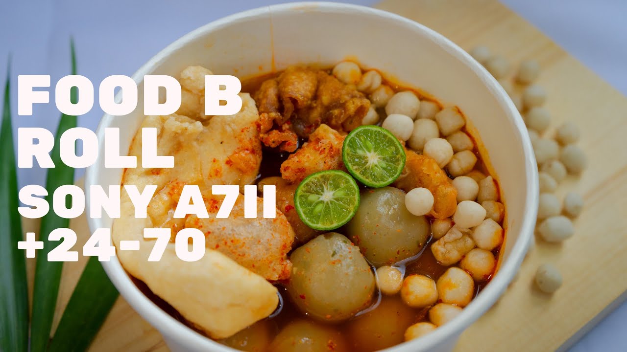 Food B roll with sony lens 24-70mm - YouTube